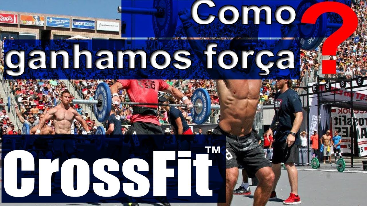 Como ficar mais forte no CrossFit? - YouTube