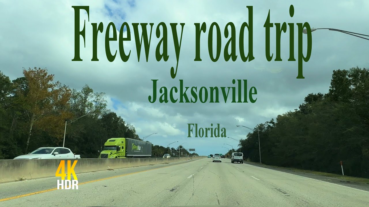 4K Freeway road trip /Jacksonville Florida movie - YouTube