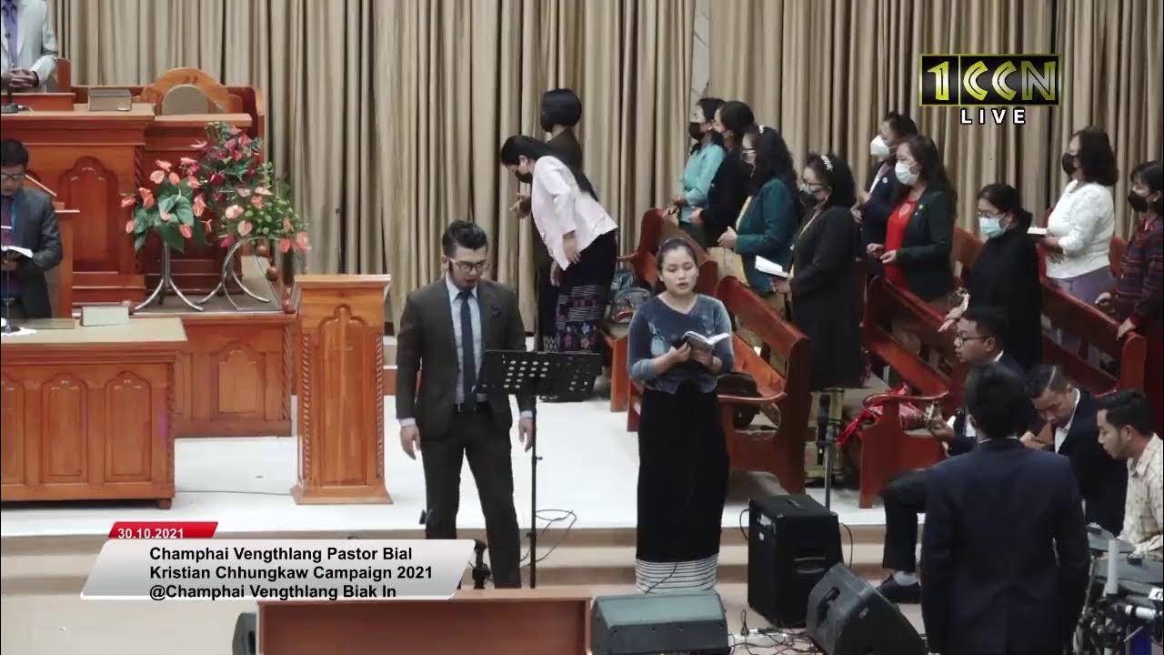 Champhai Vengthlang Pastor Bial Kristian Chhungkaw Campaign 2021 - YouTube