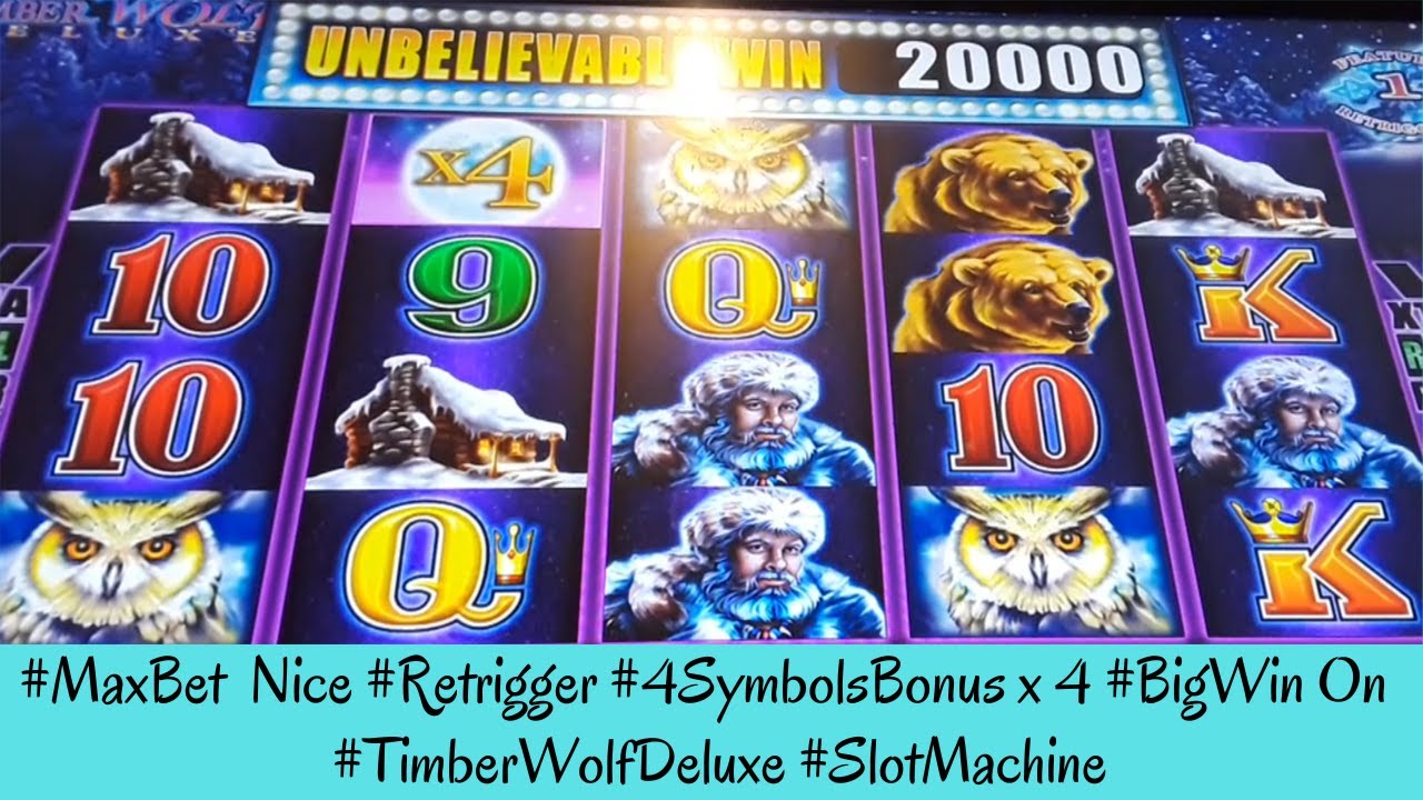 Max Bet Nice Retrigger 4 Symbols Bonus BIG WIN On TIMBER WOLF DELUXE ...
