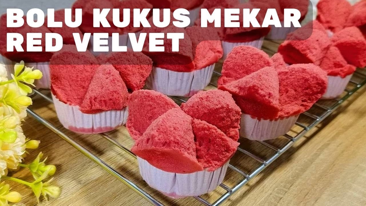 Bolu Kukus Red Velvet Mekar | Red Velvet Blooming Steamed Cake - YouTube