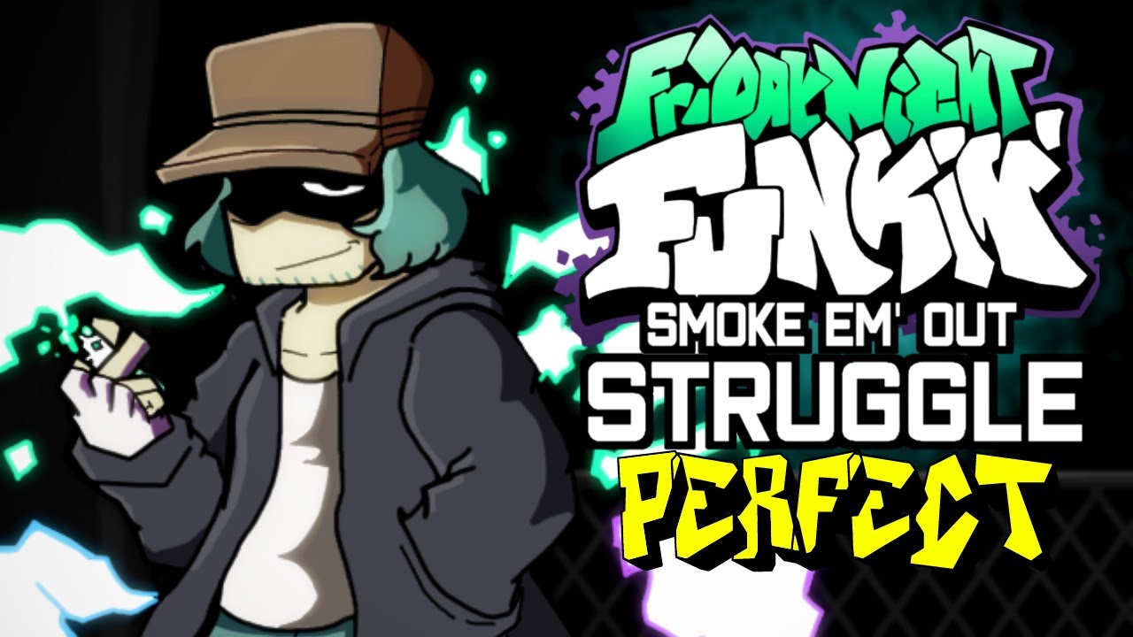 Friday Night Funkin' - Perfect Combo - Smoke 'Em Out Struggle Mod ...