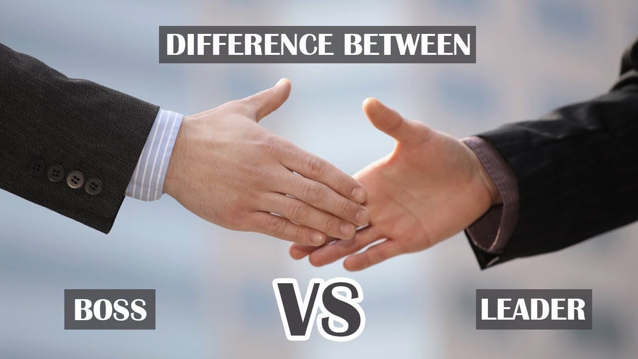 The Difference Between Boss Vs Leader Easy Explain - YouTube