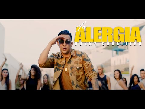 La Alergia - Donny Caballero x Dj Paul (Video Oficial)