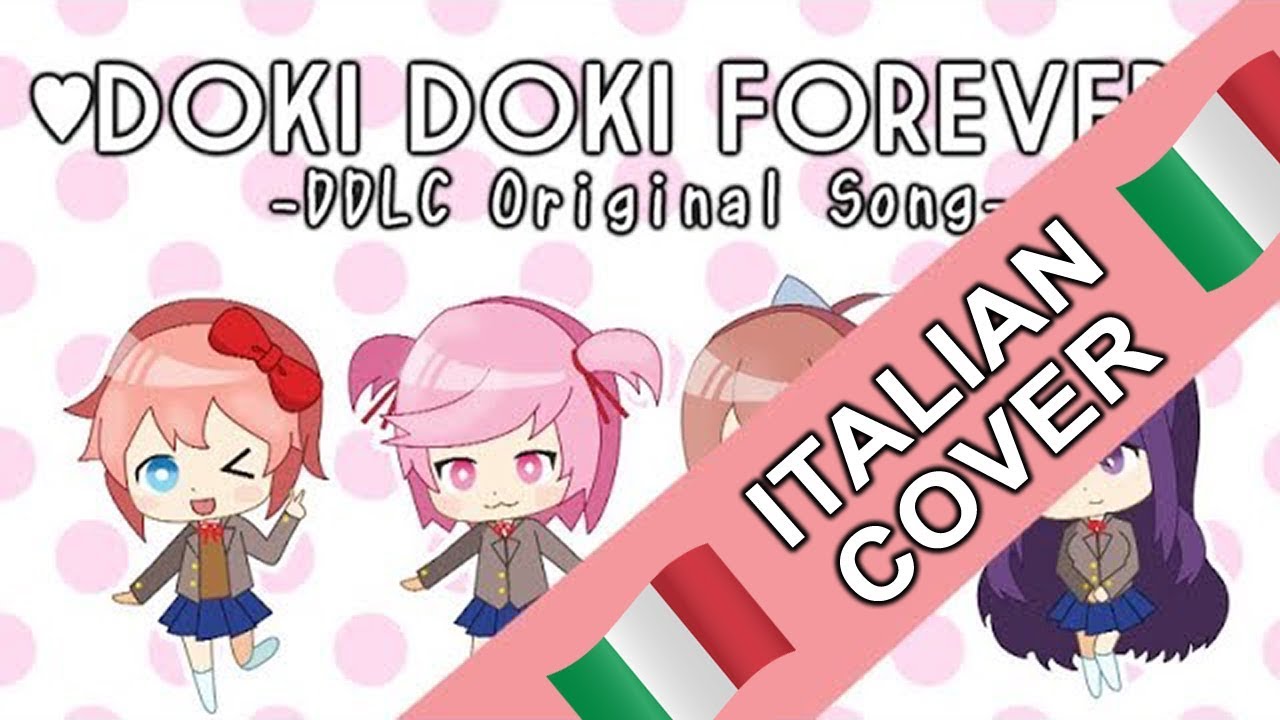 【Doki Doki Literature Club Song】Doki Doki Forever ITALIAN COVER (prod ...