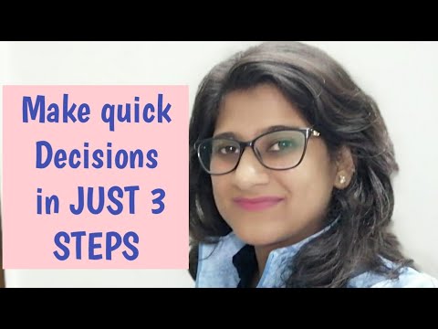 How to make quick (fast)decisions in just 3 steps? - YouTube
