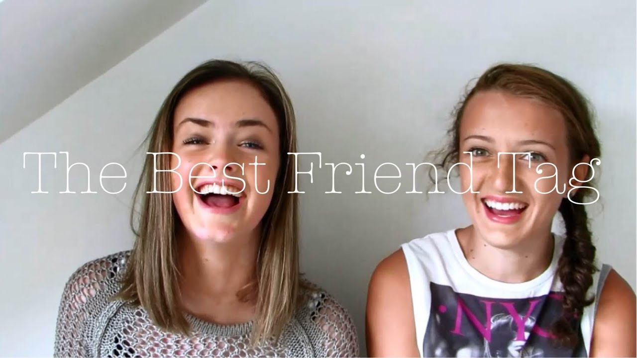 The Best Friend Tag (feat. Beth) - YouTube