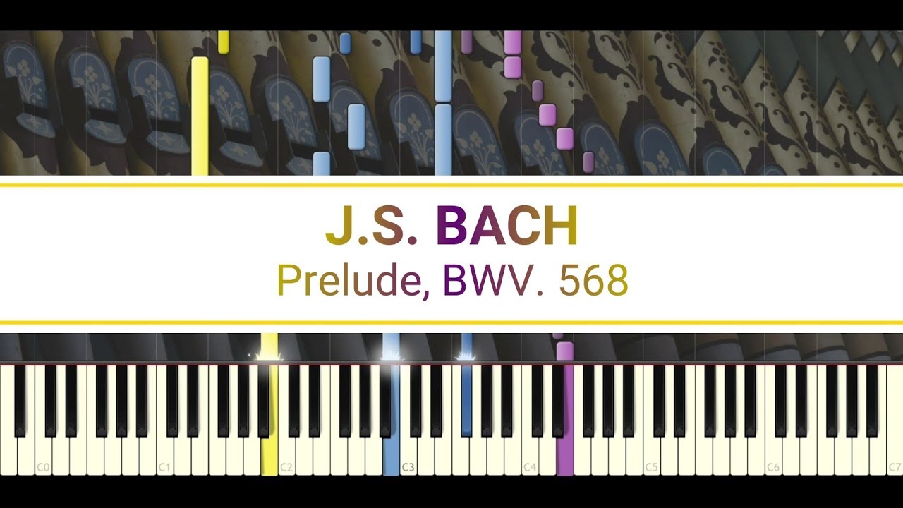 J.S. Bach - Prelude, BWV. 568 in G major (Synthesia) - YouTube
