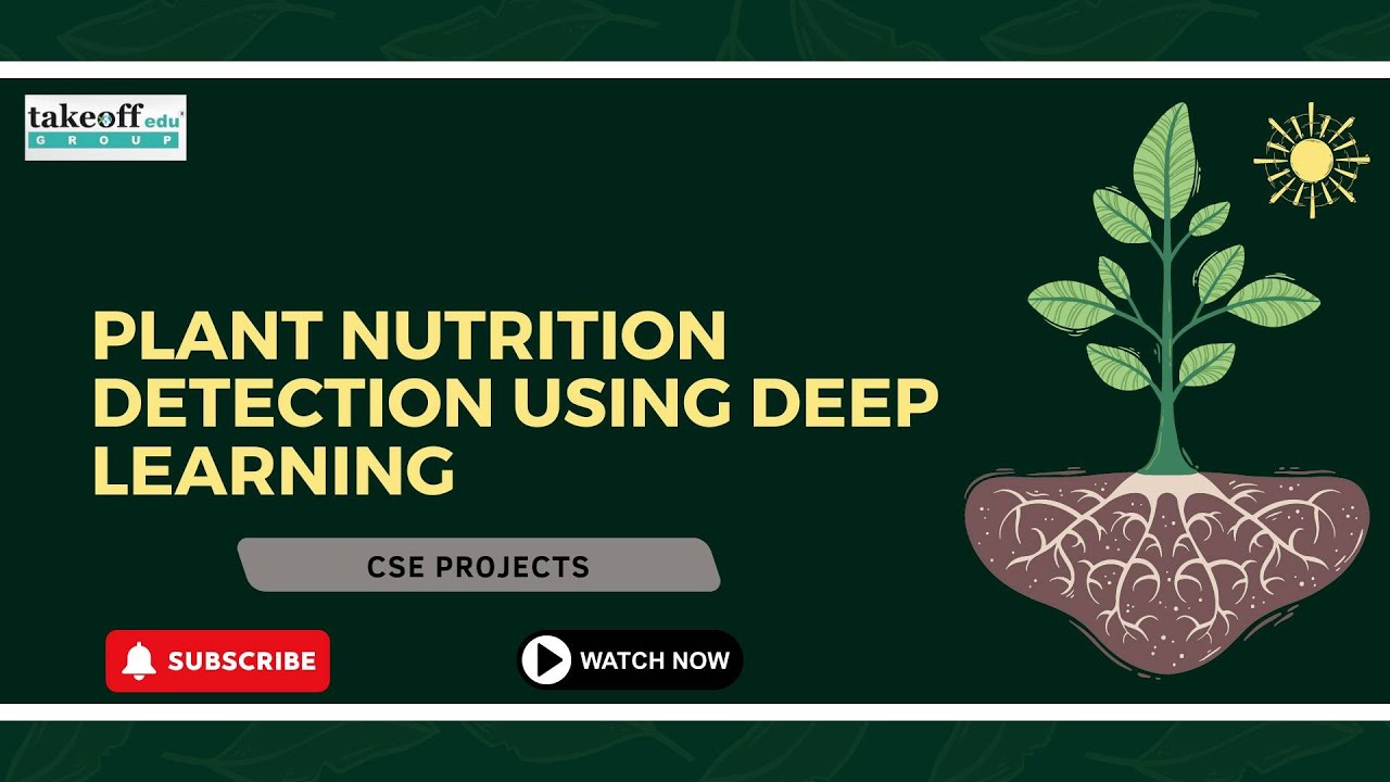 PLANT NUTRITION DETECTION USING DEEP LEARNING - YouTube