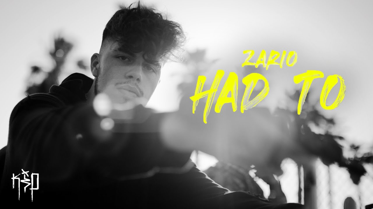 Zario - Had To prod. NIGHTGRIND, LONGLIVE | Official Video Clip - YouTube