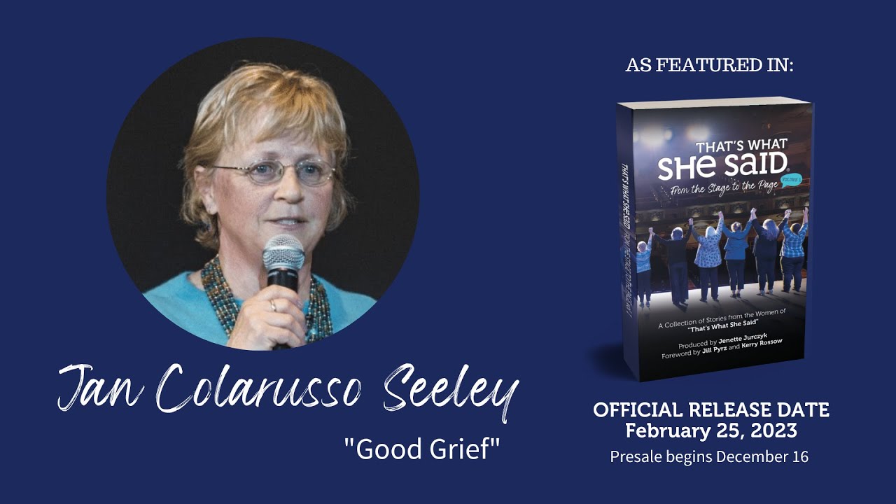 Jan Colarusso Seeley - Good Grief - YouTube