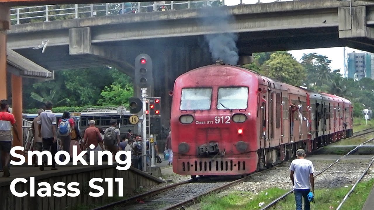 Smoking Class S11 912 at Dematagoda Station in Sri Lanka - YouTube