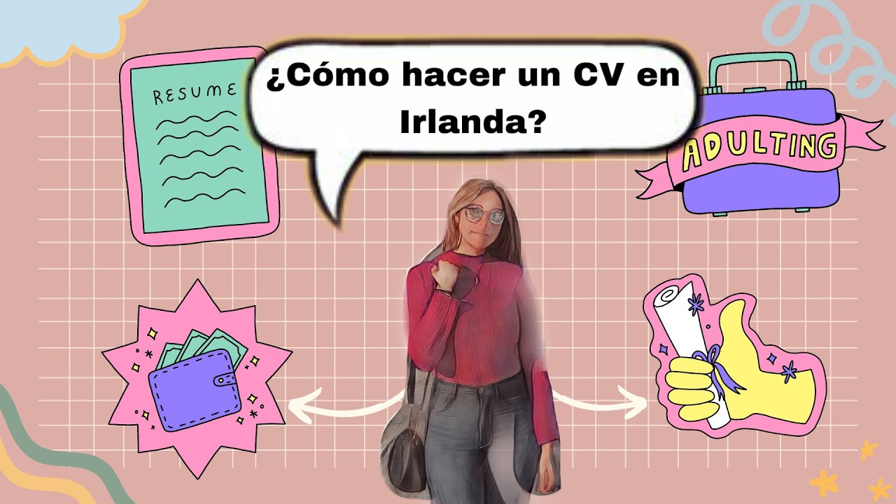 ¿Cómo hacer un curriculum en Irlanda? 8 consejos que debes aplicar ...