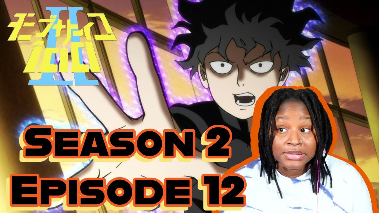 MOB VS THE BOSS! Mob Psycho 100: Season 2-Episode 12 | Reaction - YouTube