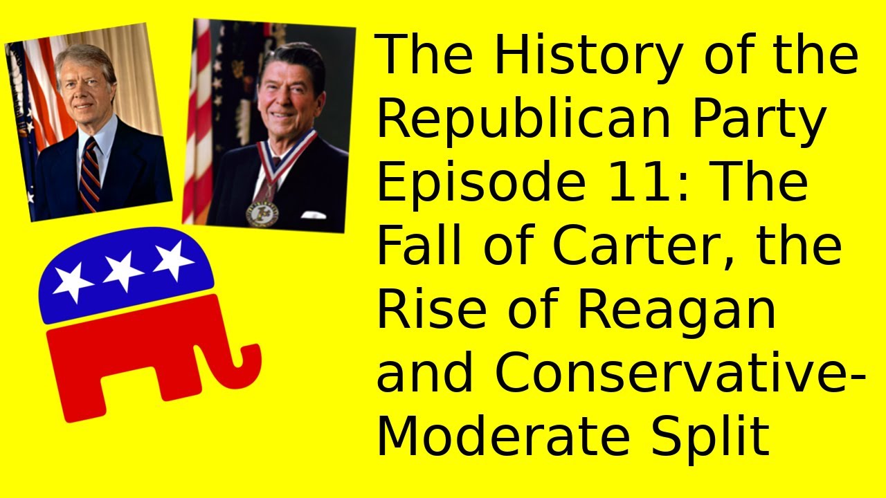 The History of the Republican Party Episode 11: The Fall of Carter and ...