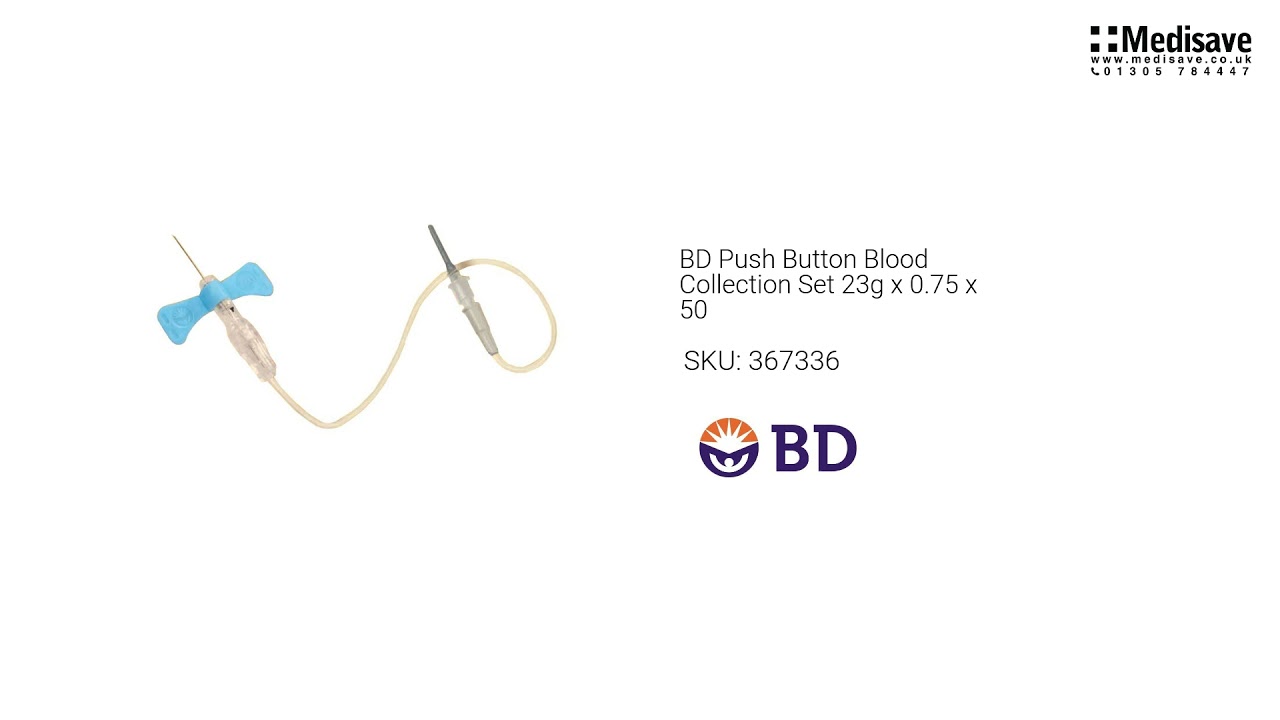 BD Push Button Blood Collection Set 23g x 0 75 x 50 367336 - YouTube