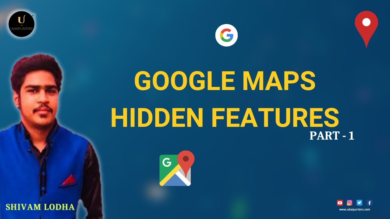 GOOGLE MAPS HIDDEN FEATURES | TRIPS AND TRICKS | UDAIPURITERS DIGITAL ...
