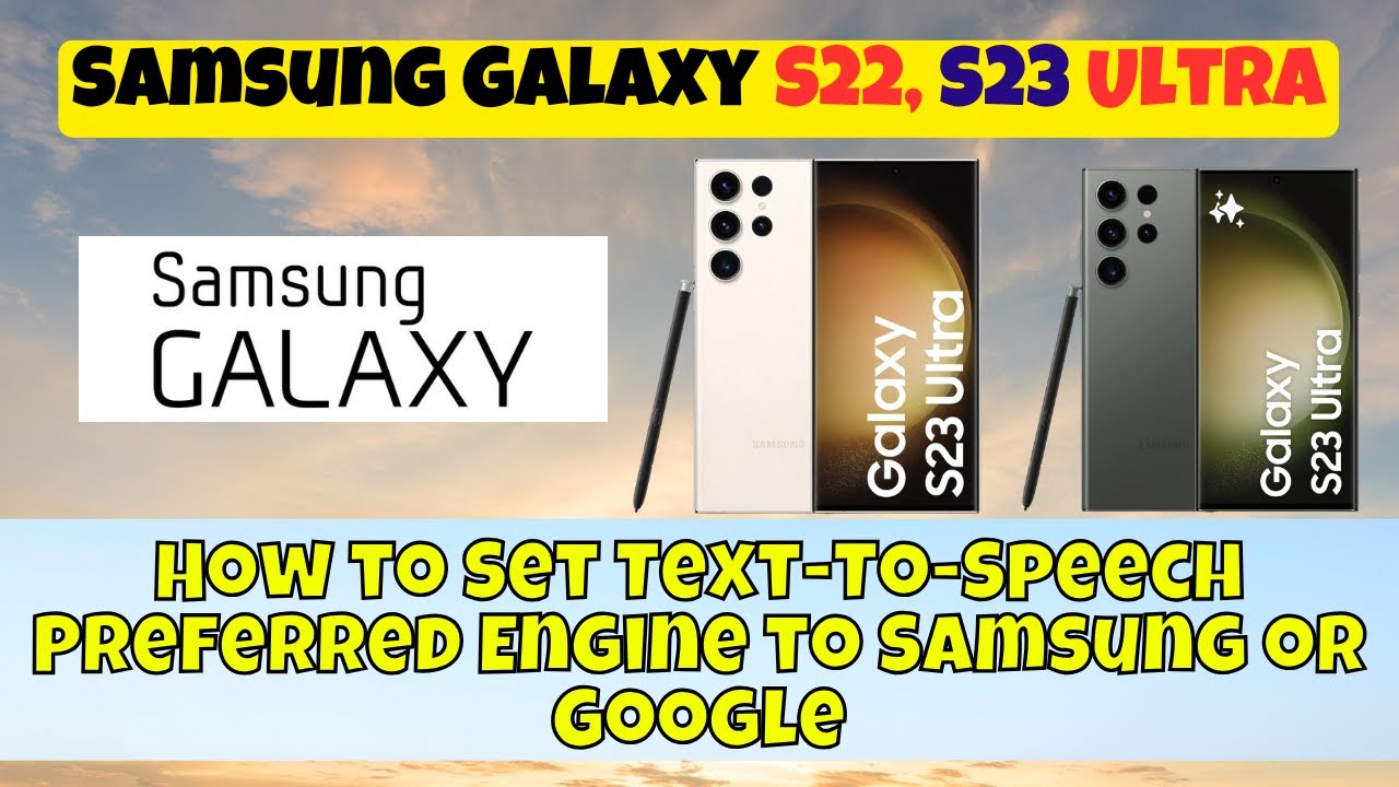 How to Set Text-To-Speech Preferred Engine to Samsung or Google Samsung ...
