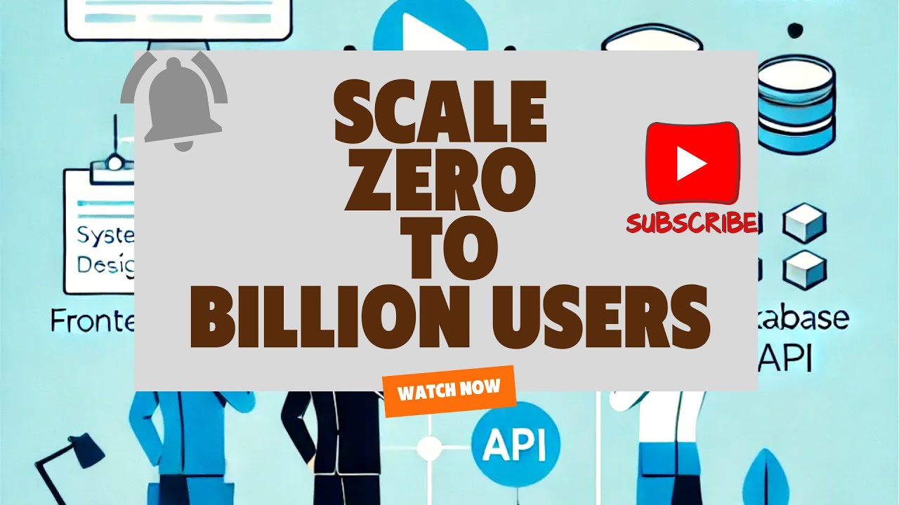 System Design Concepts - Scale Zero to Billion Users - YouTube