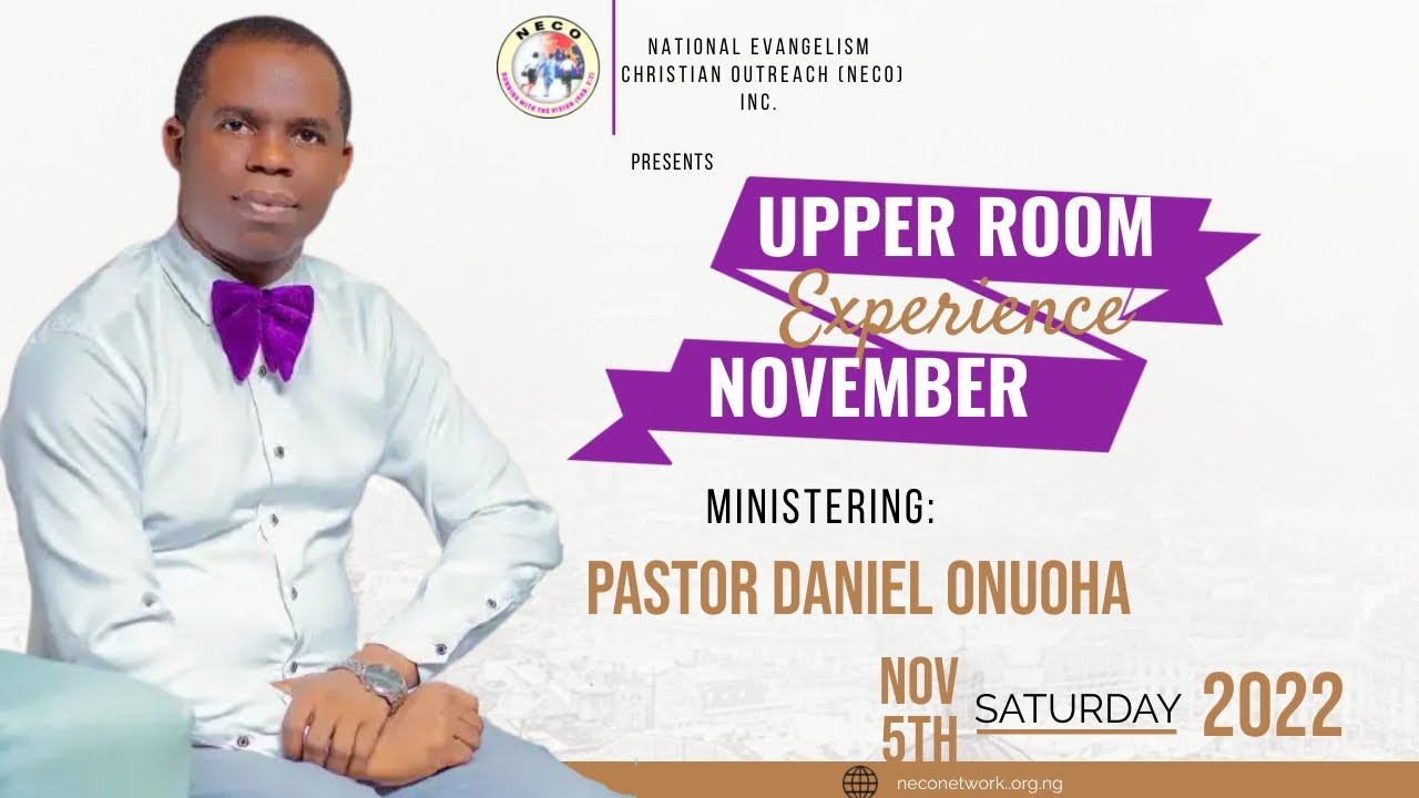 NOVEMBER UPPER ROOM EXPERIENCE 5TH NOV 2022 - YouTube
