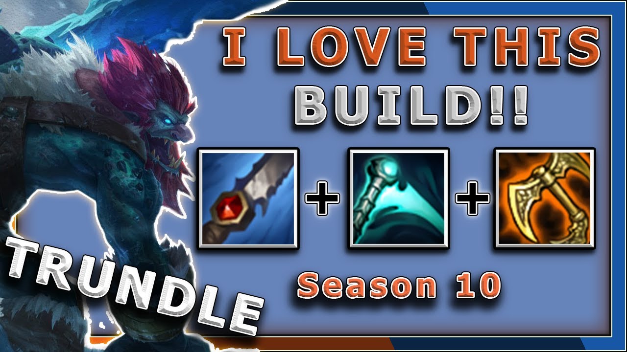 S10 I Love This Build On Trundle Dragon Slayer Trundle League Of