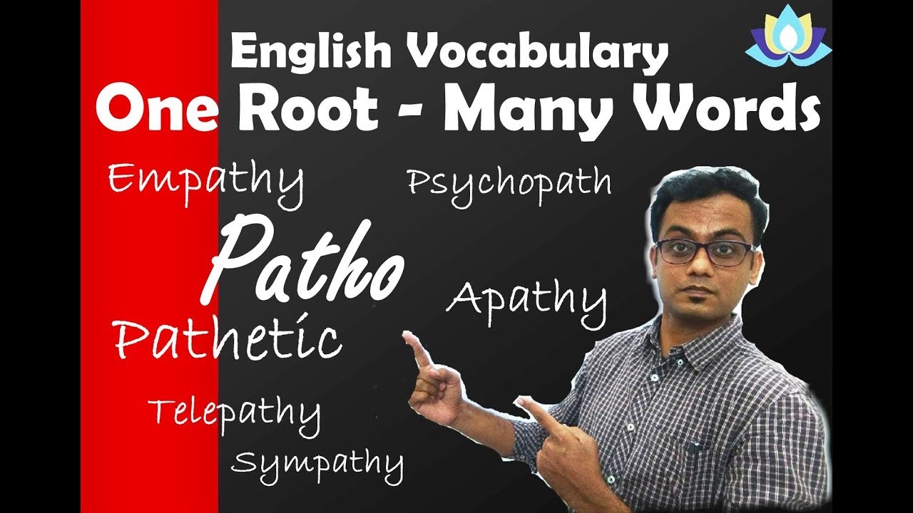 One Root Many Words Pathos English Vocabulary Tips YouTube one-root-many-words-pathos-english-vocabulary-tips-youtube