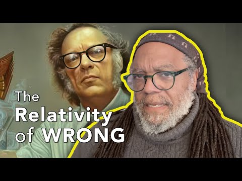 The Relativity of WRONG - YouTube