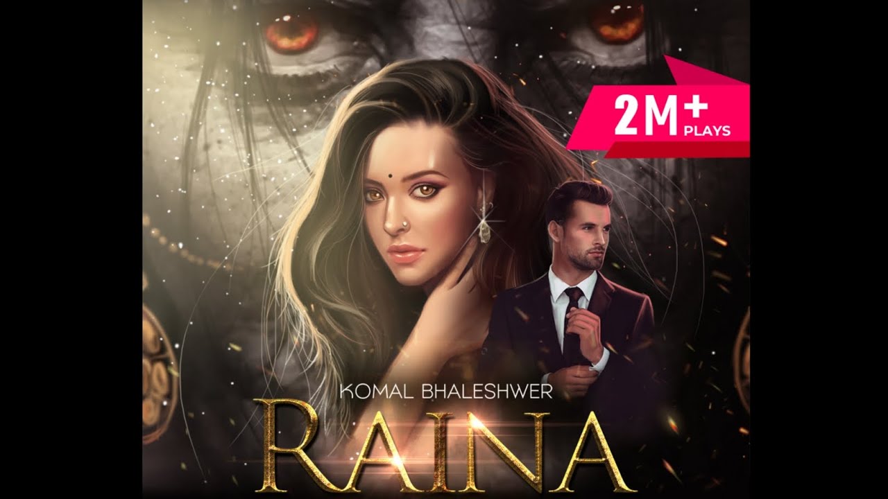 RAINA - EK DEVDASH FULL EPISODE -1, HORROR HINDI STORY | रैना - एक ...