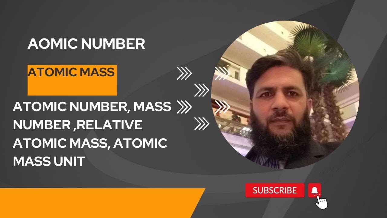ATOMIC NUMBER, PROTON NUMER, ATOMIC MASS, MASS NUMBER, NUCLEON NUMER ...