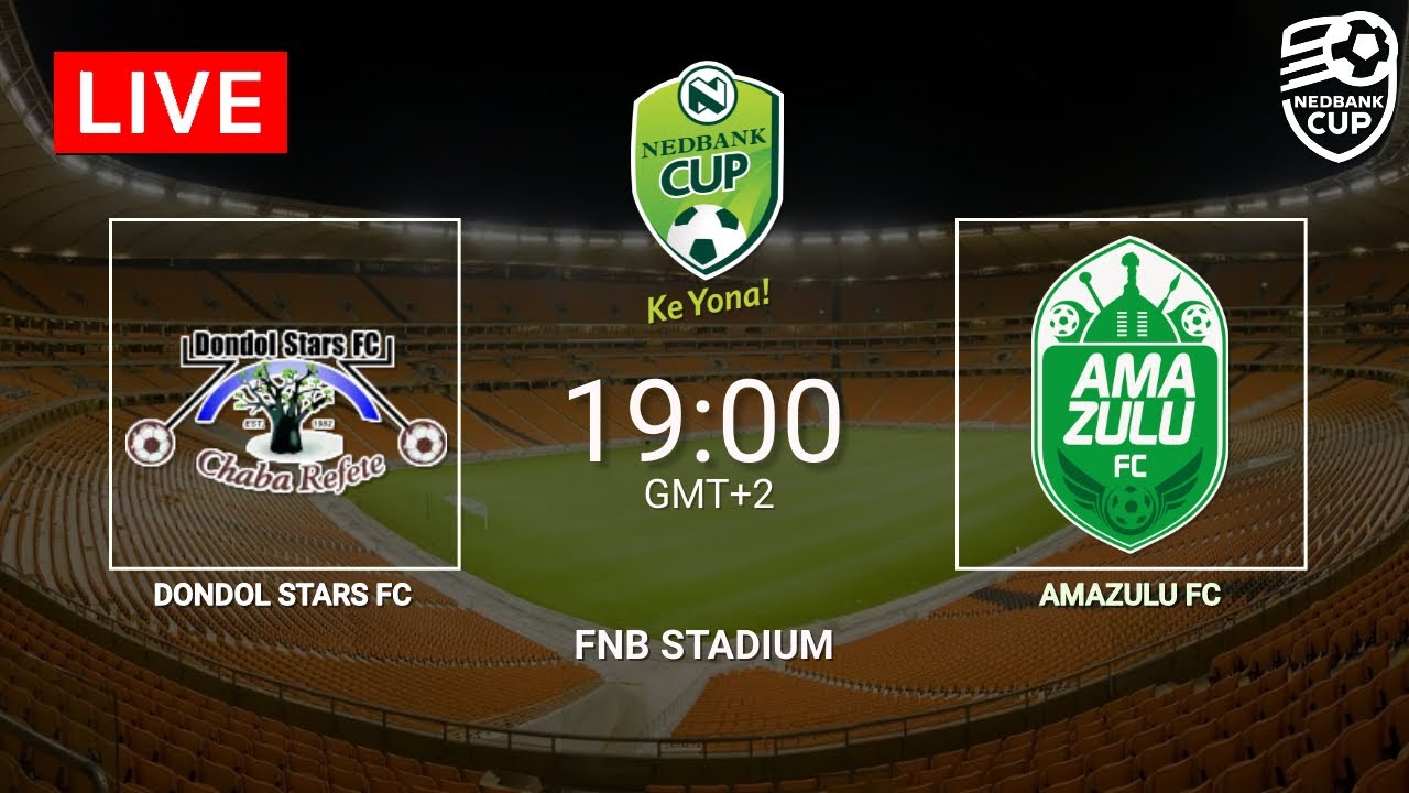 Dondol Stars vs Amazulu FC | Nedbank Cup 2023 | Pre Match Analysis ...