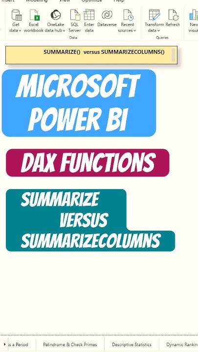 Power BI | DAX Functions | SUMMARIZE versus SUMMARIZECOLUMNS |Key differences | Practical ...