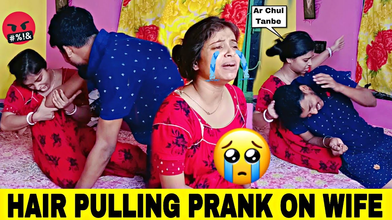 HAIR PULLING PRANK ON WIFE || For 24 Hours 😁😜 Prank Gone Hilarious 😂 😆 ...