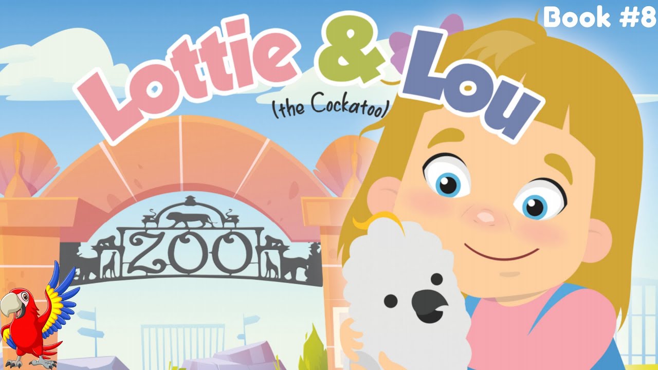 Lottie & Lou (The Cockatoo) By Joanne Deane | Highly Popular Children's ...