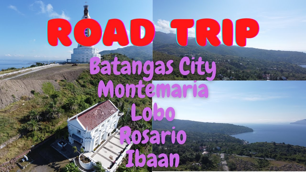 Road Trip Batangas City, Montemaria, Lobo, Rosario, Ibaan Exit - YouTube