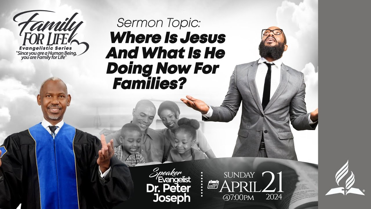 Dr. Peter Josephs || Family for Life Evangelistic Series|| April 21 ...