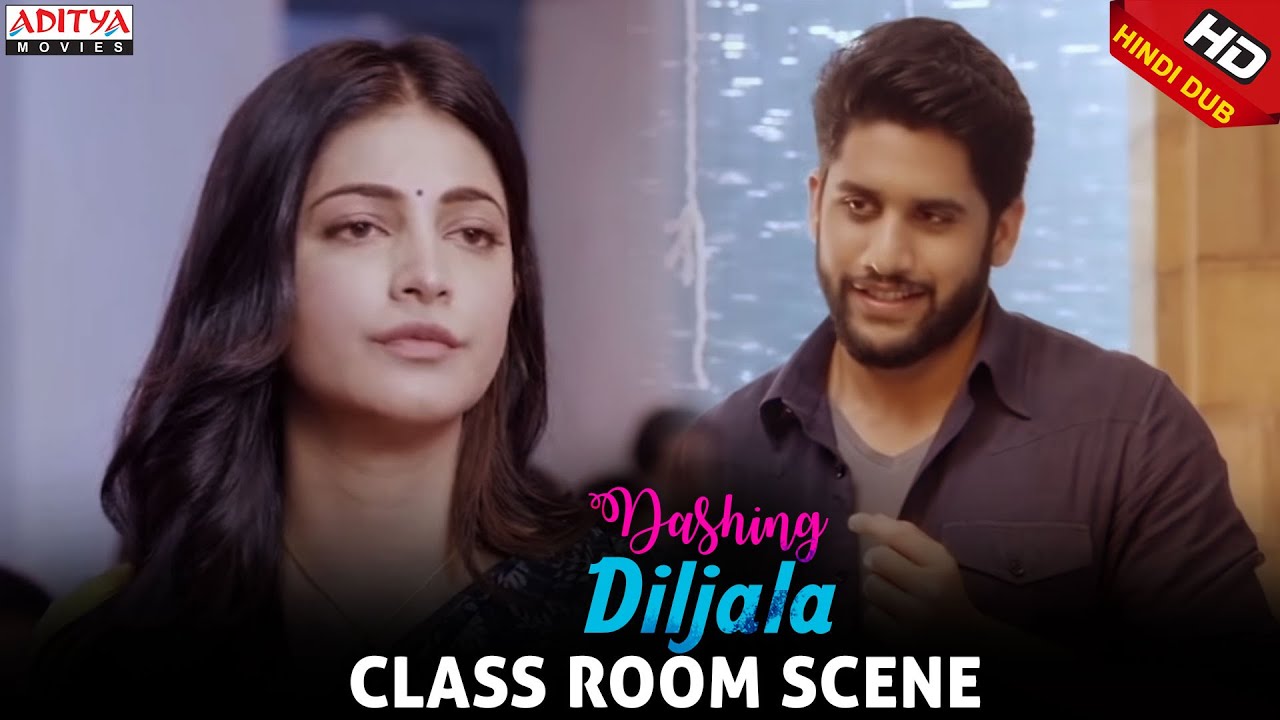 Dashing Diljala Scenes || Naga Chaitanya & Shruti Hassan Class Room ...