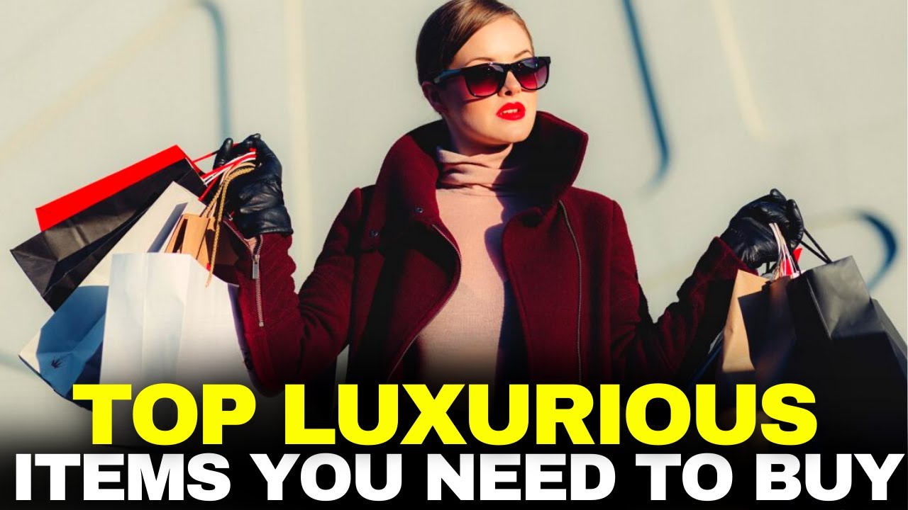 Top 10 Affordable Luxurious Items You Need To Buy - YouTube