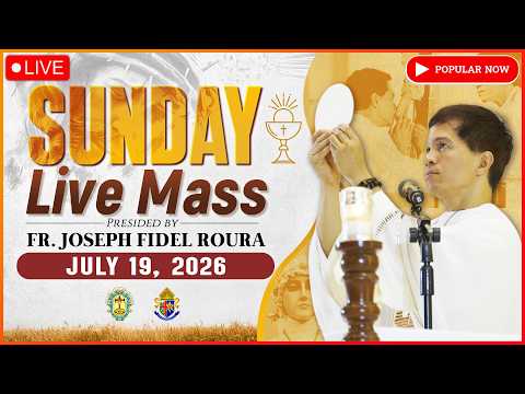 SUNDAY FILIPINO LIVE MASS TODAY ONLINE II JULY 19, 2026 II FR. FIDEL ROURA