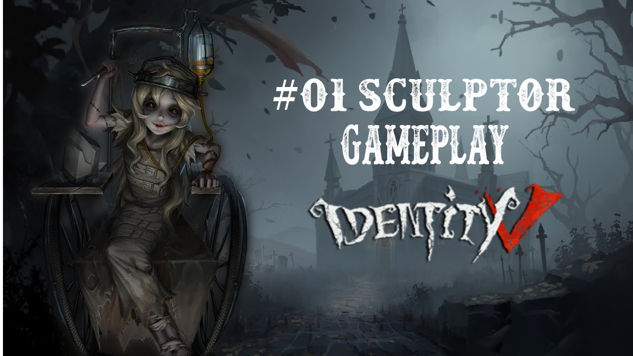#01 Sculptor / Gameplay / Eversleeping Town and Chinatown / Identity V - YouTube