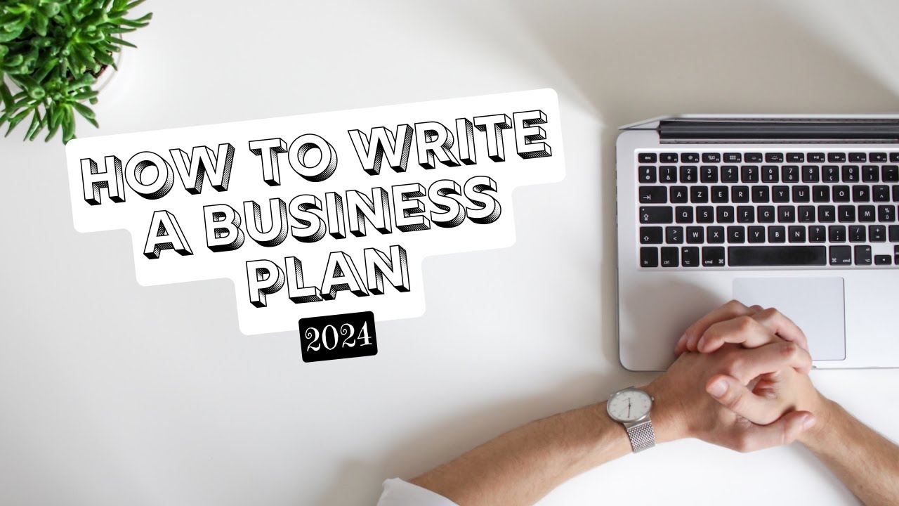 How to Write a Business Plan, Step by Step - YouTube