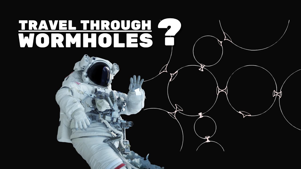 Exploring Traversable Wormholes: A Journey Beyond Space and Time - YouTube