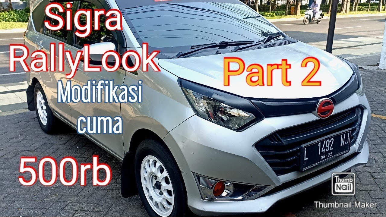 MODIFIKASI RINGAN DAIHATSU SIGRA PART 2 // #rallylook - YouTube