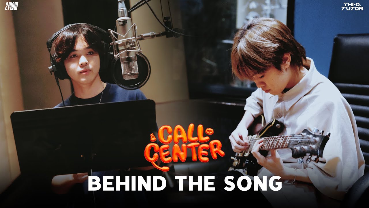 THI-O & TUTOR - CALL Center | Behind The Song - YouTube