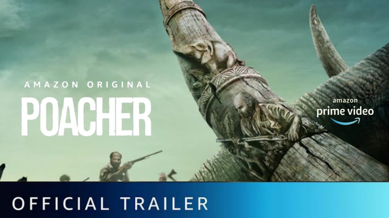 Poacher | Official Trailer | Amazon Prime Video | 23rd Feb 2024 - YouTube