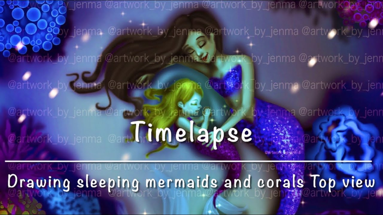 Timelapse- Drawing sleeping mermaids and corals top view - YouTube