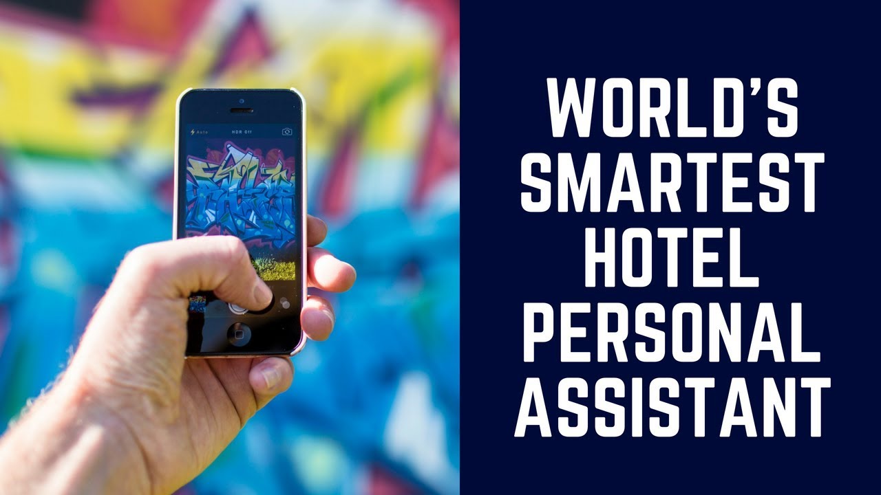 Smartest Hotel Personal Assistant in the World - YouTube