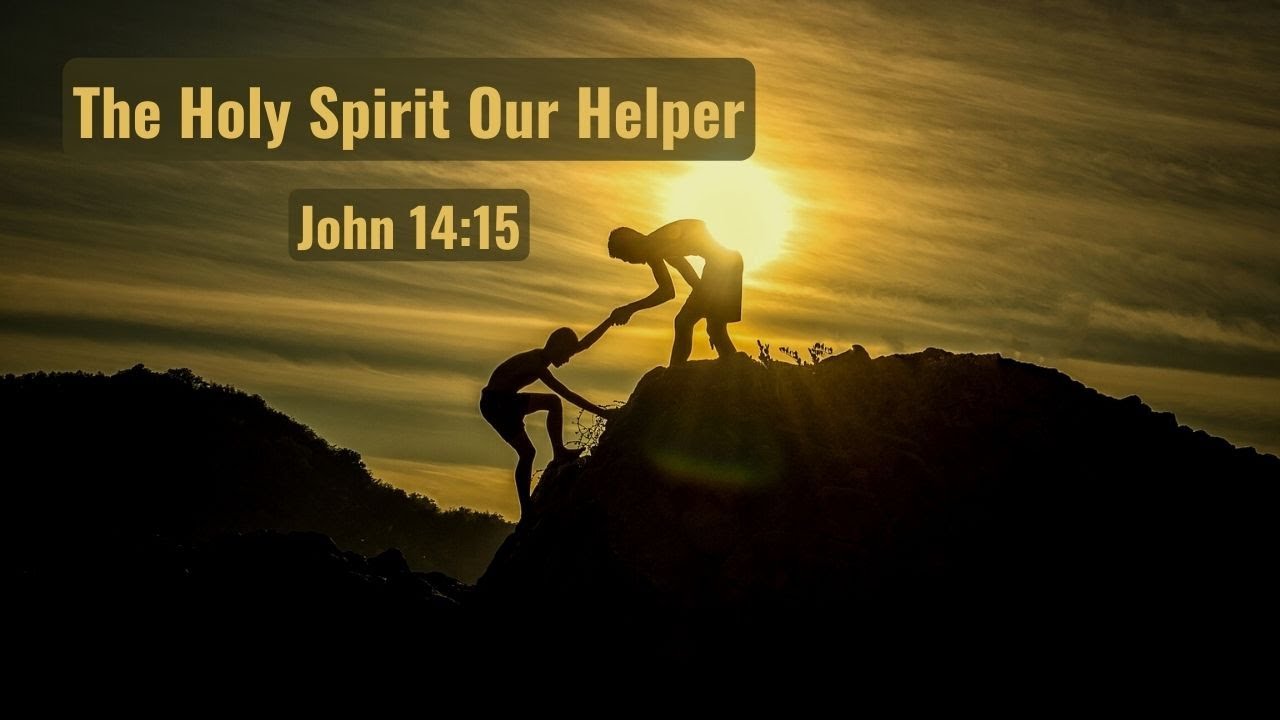 The Holy Spirit, Our Helper - YouTube