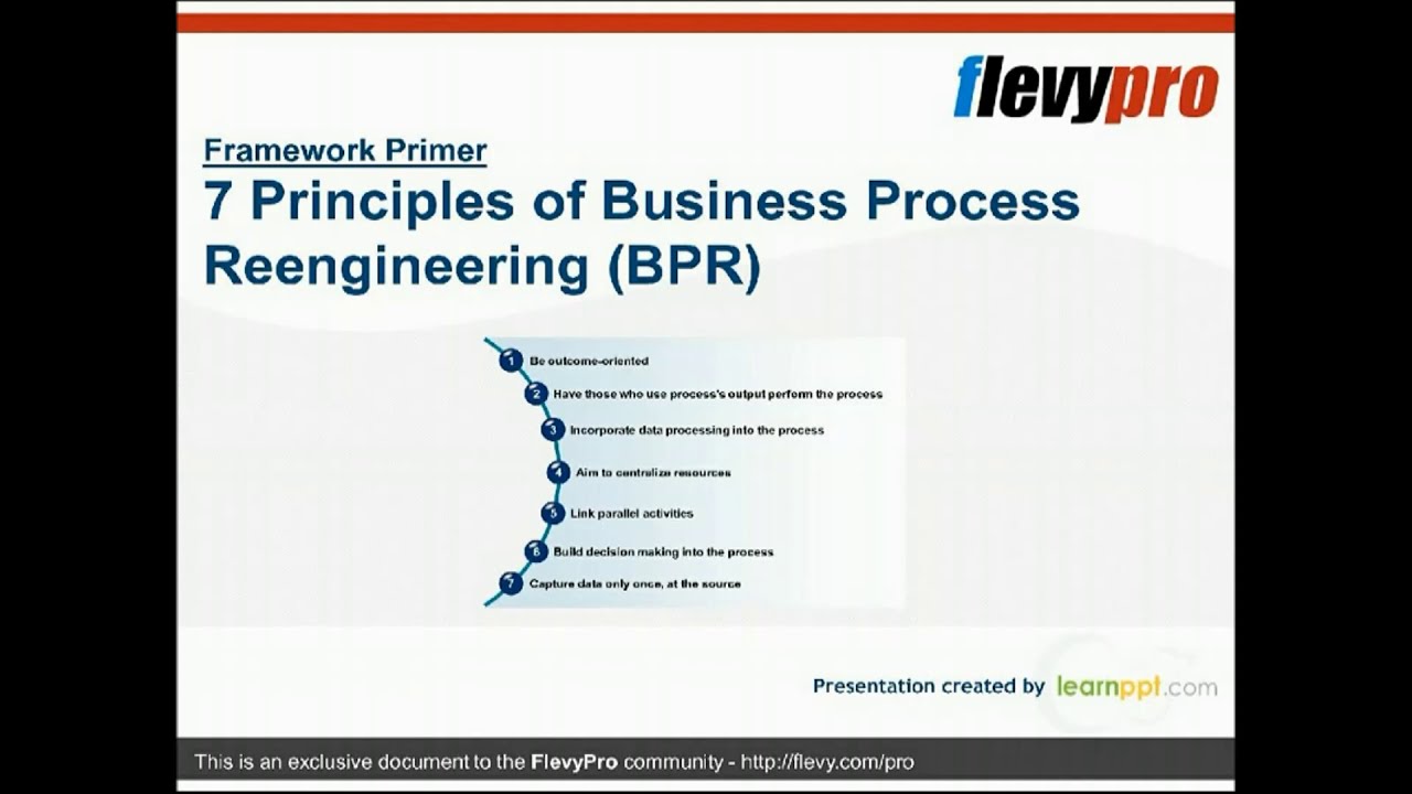 7 Principles of Business Process Reengineering (BPR) - YouTube