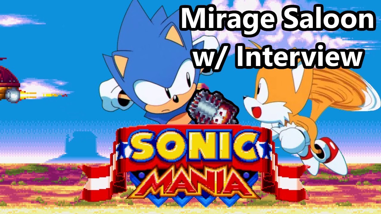 Mirage Saloon w/ Sonic Interviewed by Tails - YouTube