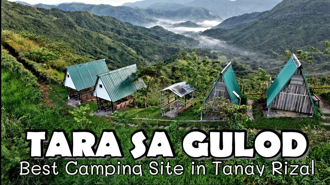 TARA SA GULOD I BEST CAMPING SITE IN TANAY RIZAL - YouTube